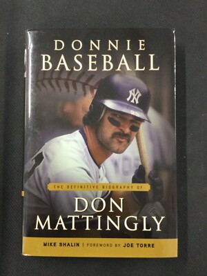 Donnie Baseball : The Definitive Biography of Don Mattingly by Mike ...