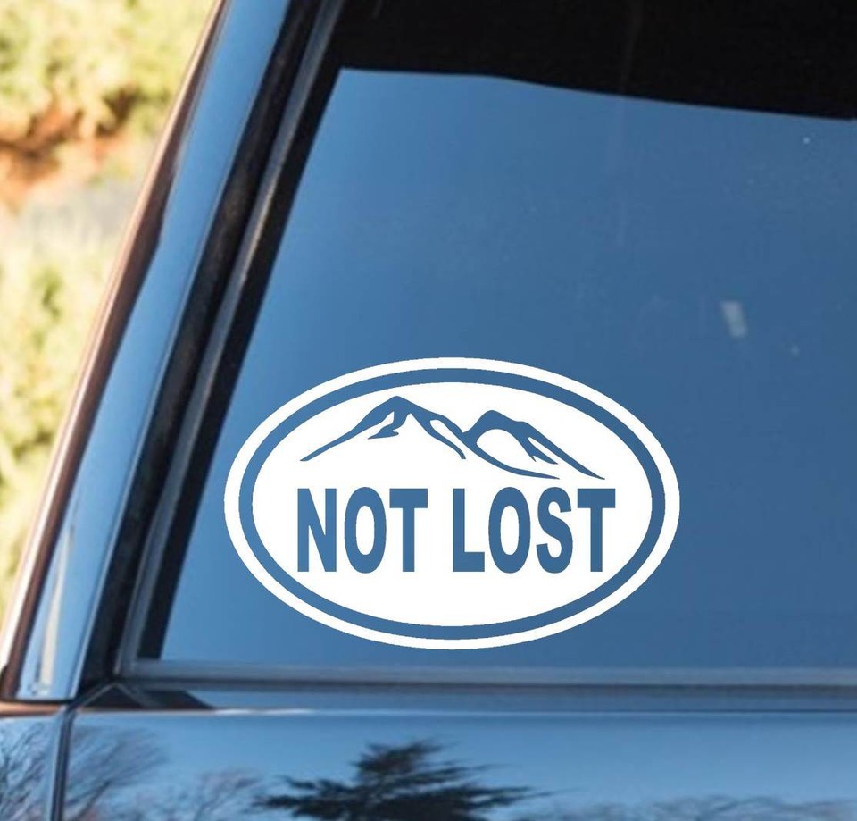 Not Lost Oval Decal Sticker Tent Hiker Camper Hiking Camping Gear Art ...