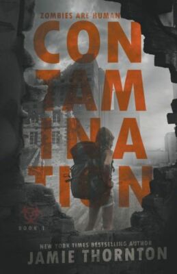 Contamination (Zombies Are Human, Book One) 9781393491897| eBay