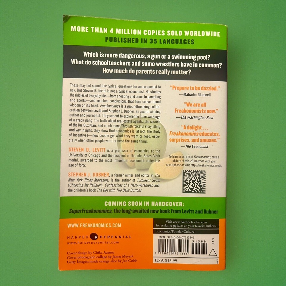 Freakonomics : A Rogue Economist Explores the Hidden Side of Everything ...