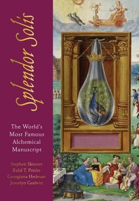 The Splendor Solis: The World's Most Famous Alchemical Manuscript by ...