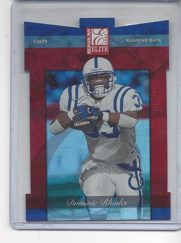 2002 Donruss Elite - Dominic Rhodes #17 Status Die-Cut /67 for sale ...