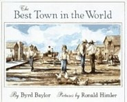 The best town in the world Byrd Baylor 9780021795086 | eBay