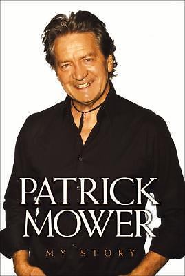 Patrick Mower : My Story by Patrick Mower (2007, Hardcover) for sale ...