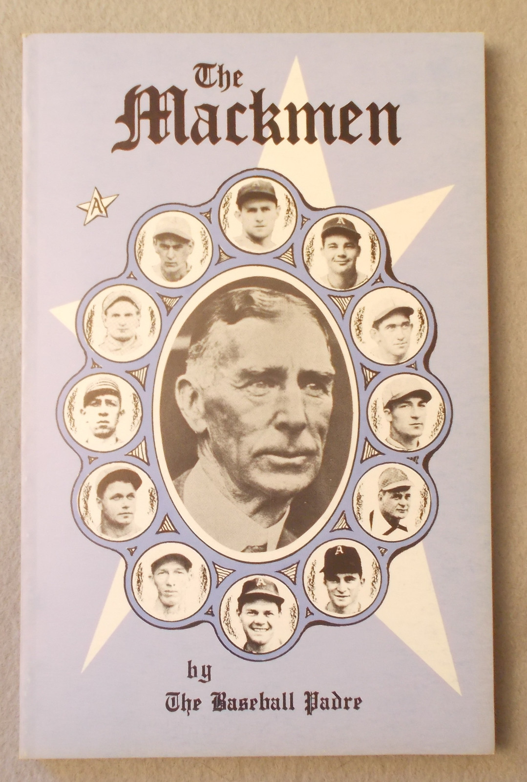 THE MACKMEN by Jerome Romanowski -Baseball Padre PHILADELPHIA ATHELETICS History | eBay
