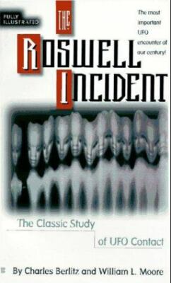 The Roswell Incident by Berlitz, Charles; Moore, William L ...