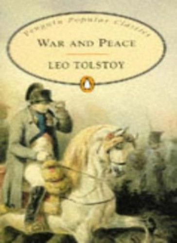 War and Peace (Penguin Popular Classics) By L.N. Tolstoy, Louise Maude ...