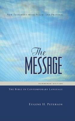 The Message: The Bible in Contemporary Language: Numbered Edition--New ...
