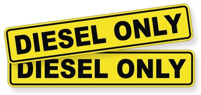 Pair of DIESEL ONLY Vinyl Stickers / Decals / Labels Safety Truck Oil ...