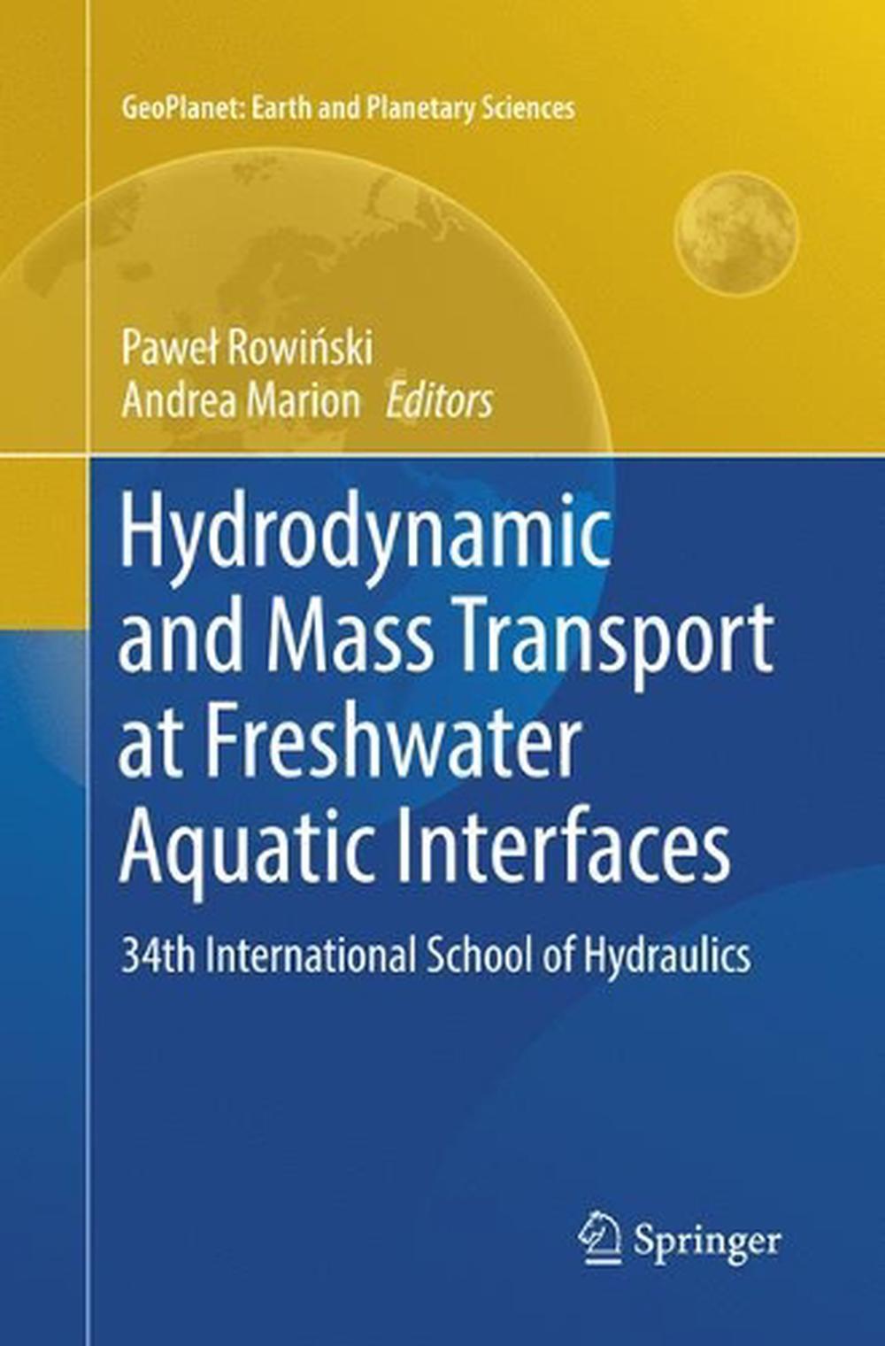 Hydrodynamic and Mass Transport at Freshwater Aquatic Interfaces: 34th ...