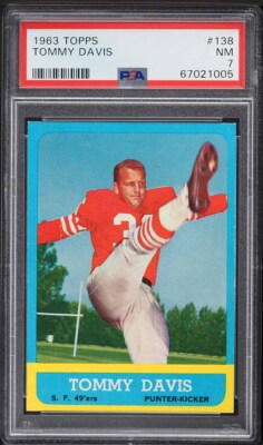 1963 Topps FB Card #138 Tommy Davis San Francisco 49ers PSA 7 NRMT | eBay