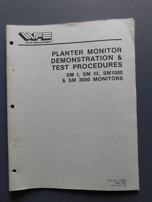White Farm Equip: Planter Monitor Demo & Test Procedures: SM I III ...