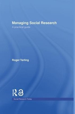 Managing Social Research: A Practical Guide by Roger Tarling (English ...