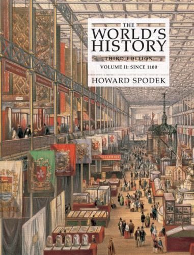 World's History Vol. 2 : Since 1100 by Howard Spodek (2005, Trade ...