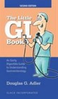 The Little GI Book: An Easily Digestible Guide to Understanding ...