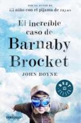 El increible caso de Barnaby Brocket by John Boyne (Spanish) Paperback ...