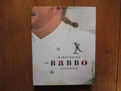 MARIO BATALI Signed Book ("THE BABBO COOKBOOK"-2002 Edition Hardback ...