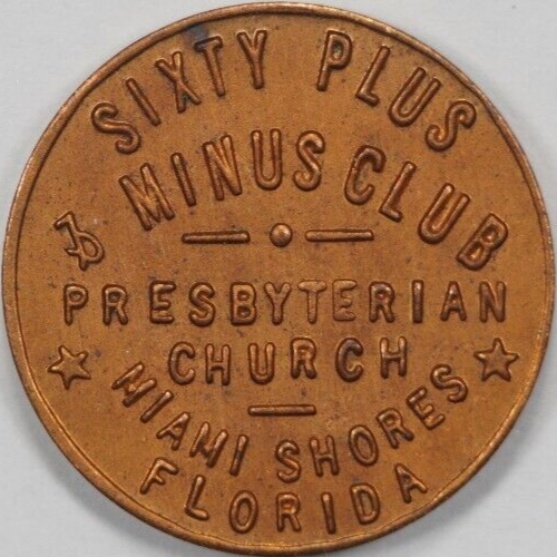 1978 Sixty Plus Minus Club Presbyterian Church Miami Shores FL Token ...