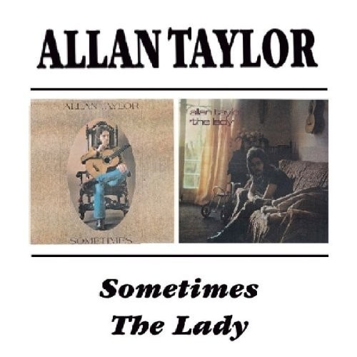ALLAN TAYLOR - SOMETIMES/THE LADY CD NEUF | eBay
