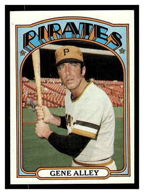 1972 TOPPS GENE ALLEY #286 PITTSBURGH PIRATES HIGH GRADE SETBREAK | eBay