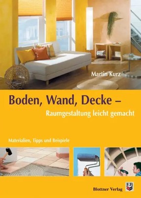Martin Kurz | Wand, Boden, Decke | Taschenbuch | Deutsch (2007) | 176 S ...