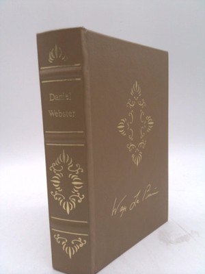 Daniel Webster & Representative Speeches (The Library of American ...