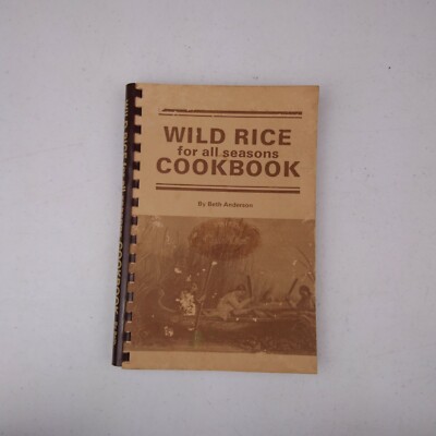 VTG 1986 Wild Rice For all Seasons Cookbook By Beth Anderson | eBay