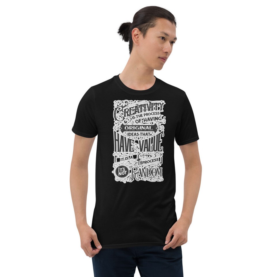 CREATIVITY HAS VALUE, BE CREATIVE STATEMENT GRAPHIC Short-Sleeve Unisex ...