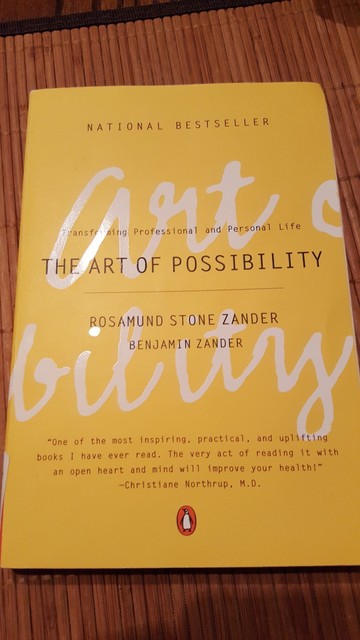 The Art of Possibility : Transforming Professional and Personal Life by ...