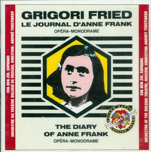 Grigori Fried: Le Journal d'Anne Frank (Opera-Monodrame) | eBay