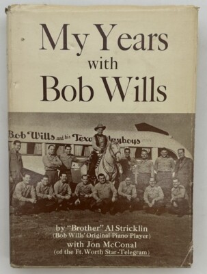 1st Edition 1976 My Years With Bob Wills Brother Stricklin Western ...