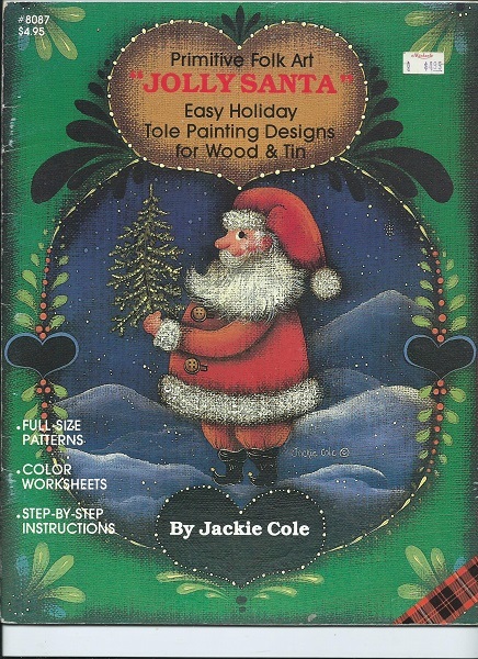 3 Tole bks -Holiday Fare (Saunders), Jolly Santa (Cole), Jolly Santa ...