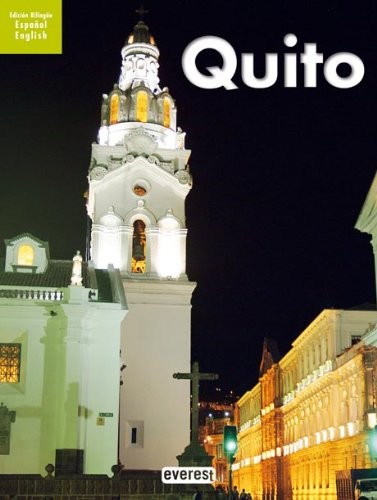 QUITO: GUIDE BOOK (ENGLISH AND SPANISH EDITION) By Ruiz Francisco ...