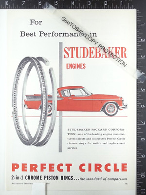 1957 AD for Perfect Circle piston rings used in Studebaker Packard 1958 ...