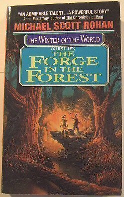 THE FORGE IN THE FOREST (WINTER OF THE WORLD, VOL 2) By Michael Scott ...