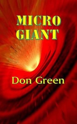 Micro Giant by Don Green (English) Paperback Book 9781501061028| eBay