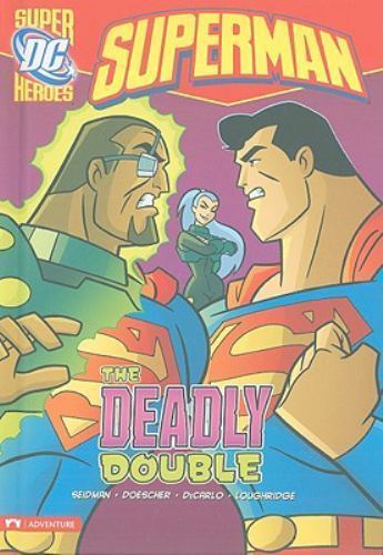 Superman Ser.: The Deadly Double by David Seidman (2010, Library ...