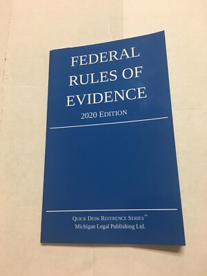 Federal Rules of Evidence; 2020 Edition: With Internal Cross-References ...