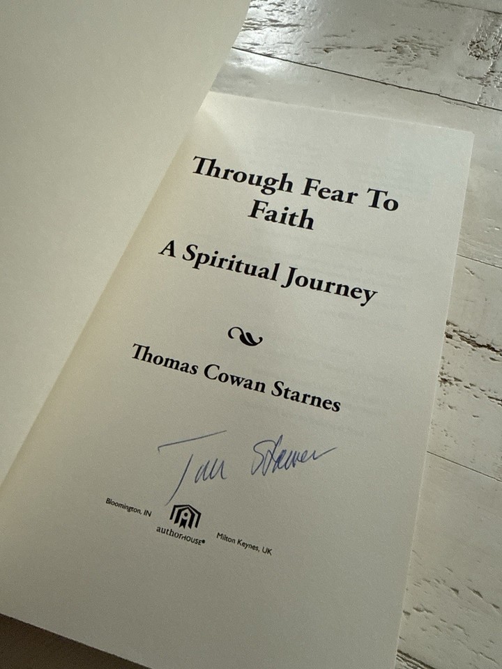 Through Fear to Faith Signed Thomas Cowan Starnes 2006 Spiritual ...