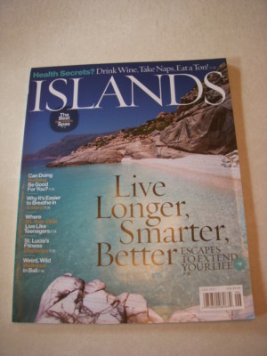 ISLANDS Magazine, JUNE 2012, LIVE LONGER & BETTER: ESCAPES TO EXTEND ...