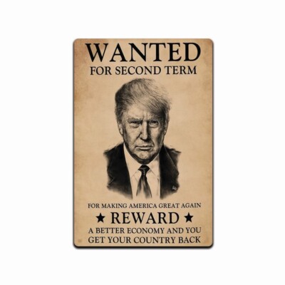 2024 Tin Metal Sign Trump DONALD TRUMP WANTED SIGN FOR PRESIDENT Donald ...