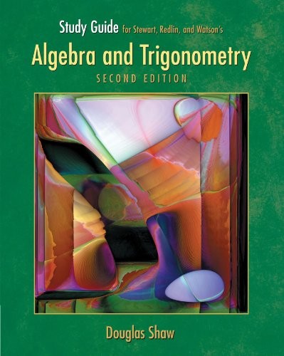 STUDY GUIDE FOR ALGEBRA AND TRIGONOMETRY, SECOND EDITION By James ...
