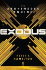 Exodus: The Archimedes Engine By Peter F. Hamilton - Hardcover | eBay