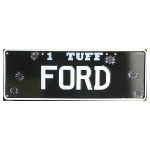 Novelty Number Plate - 1 Tuff Ford - Bulletholes AUS Licence Plate Sign ...