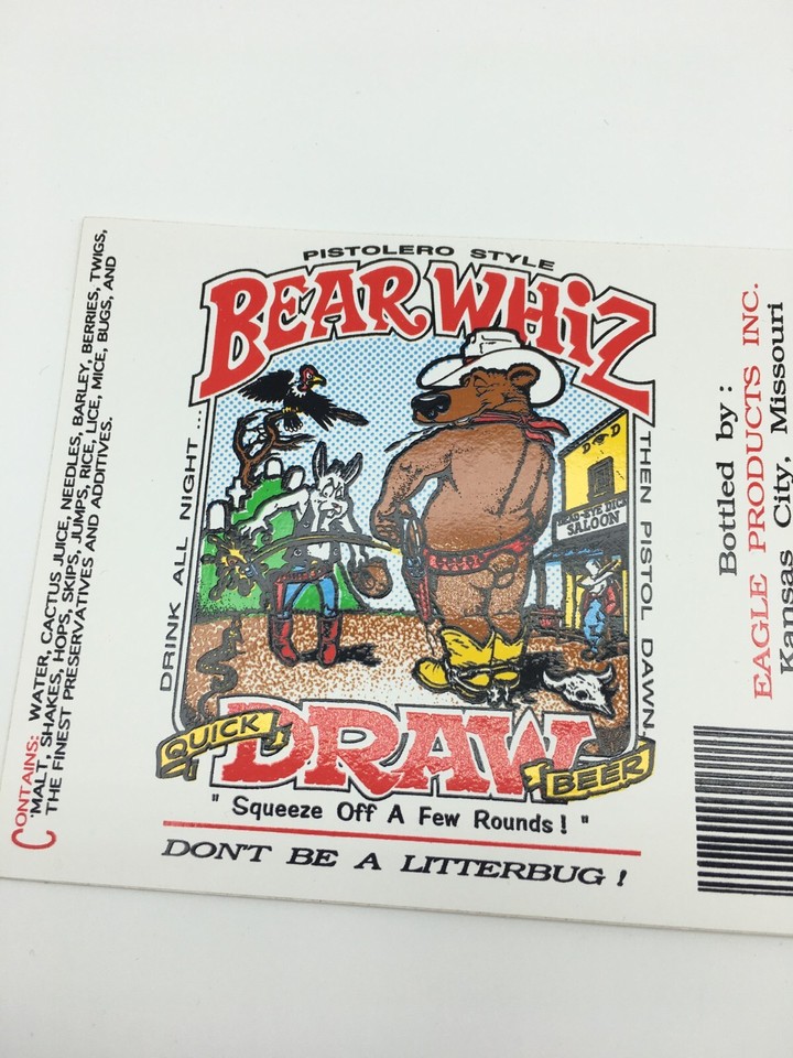 1992 Bear Whiz “Quick Draw Beer” Novelty Bottle Label/Sticker Eagle ...