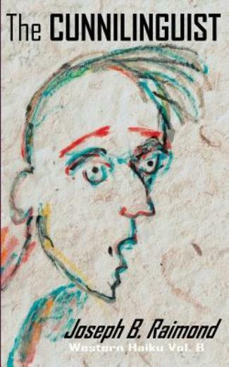 The Cunnilinguist by Joseph B. Raimond (2017, Trade Paperback) for sale ...