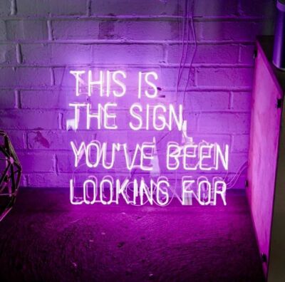 This Is The Sign You Have Been Looking For Neon Sign Light Wall Hanging ...
