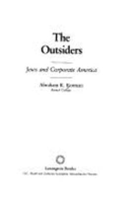 Outsiders Jews & Corp America by Ph.D. Korman, Abraham K: Used ...