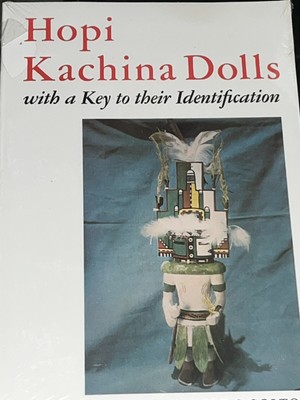 Hopi Kachina Dolls Book with a Key to Their Identification Harold S ...