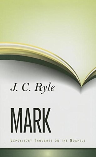 EXPOSITORY THOUGHTS ON MARK By J C Ryle *Excellent Condition* | eBay
